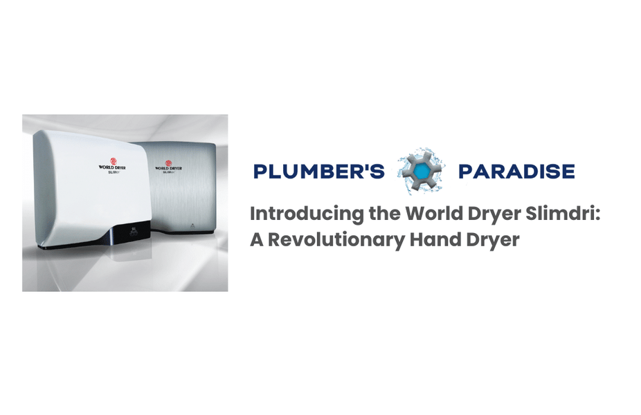 Introducing the World Dryer Slimdri: A Revolutionary Hand Dryer ...