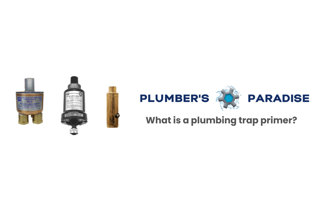 What is a Plumbing Trap Primer? — Plumbers Paradise